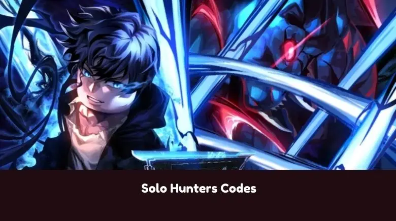 Solo Hunters Codes [Updated] (May 2026) - MrGuider