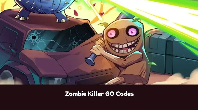 Zombie Killer GO Codes [Updated] (May 2026) - MrGuider