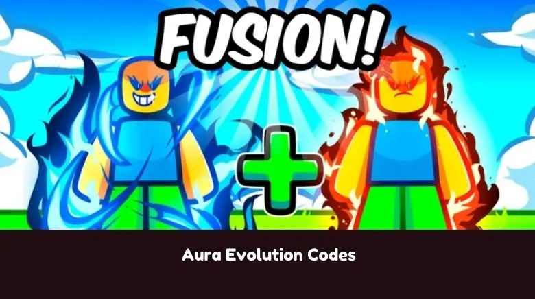 Aura Evolution Codes [Updated] (May 2026) - MrGuider