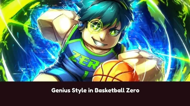How to get Genius Style in Basketball Zero - MrGuider
