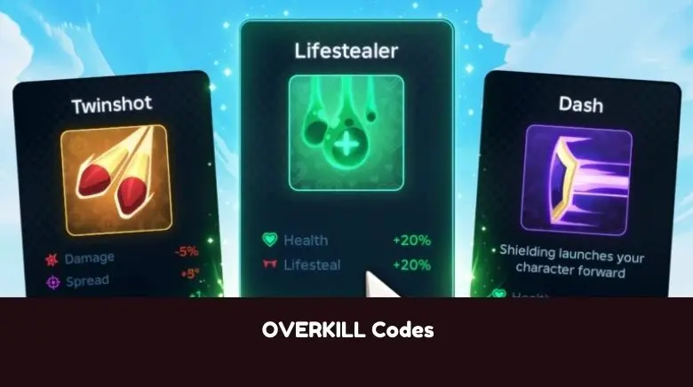 OVERKILL Codes [Updated] (May 2026) - MrGuider
