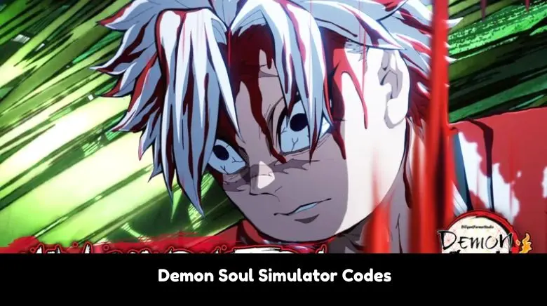 Demon Soul Simulator Codes [Updated] (July 2026) - MrGuider