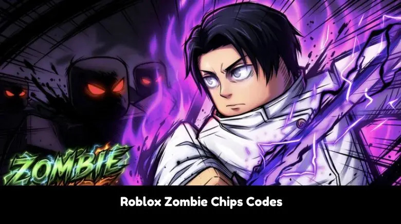 Roblox Zombie Chips Codes (May 2026) - MrGuider