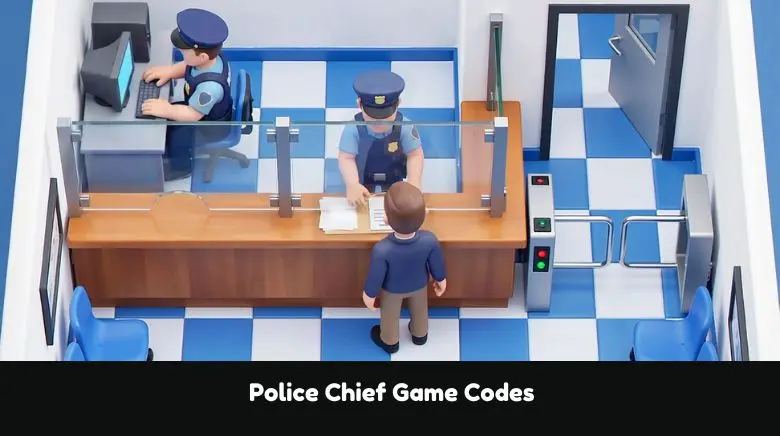 Police Chief Game Codes [UPDATED] (June 2026) - MrGuider